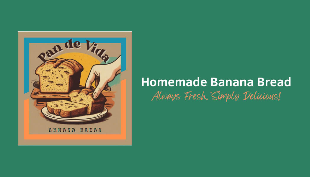 Pan de Vida Banana Bread